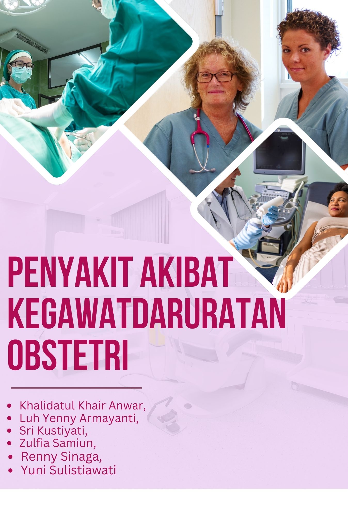 Penyakit Akibat Kegawatdaruratan Obstetri - Get Press Indonesia