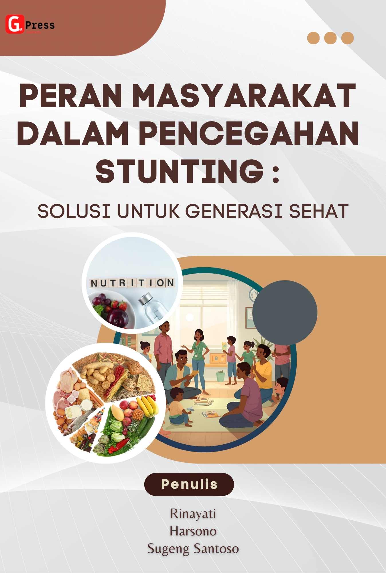Peran Masyarakat Dalam Pencegahan Stunting : Solusi Untuk Generasi ...